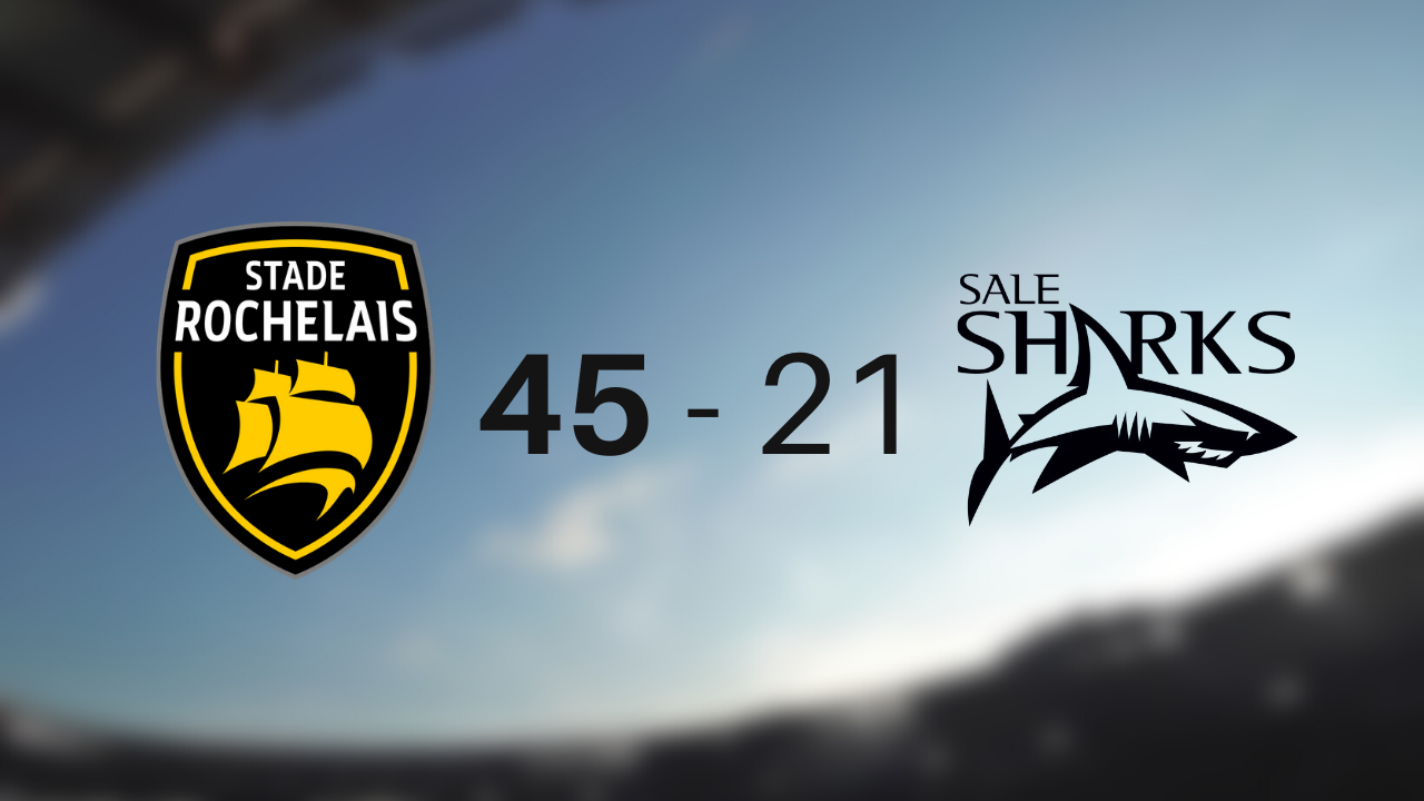 Rugby : Le Stade Rochelais s'offre sa première demi-finale en Coupe d ...